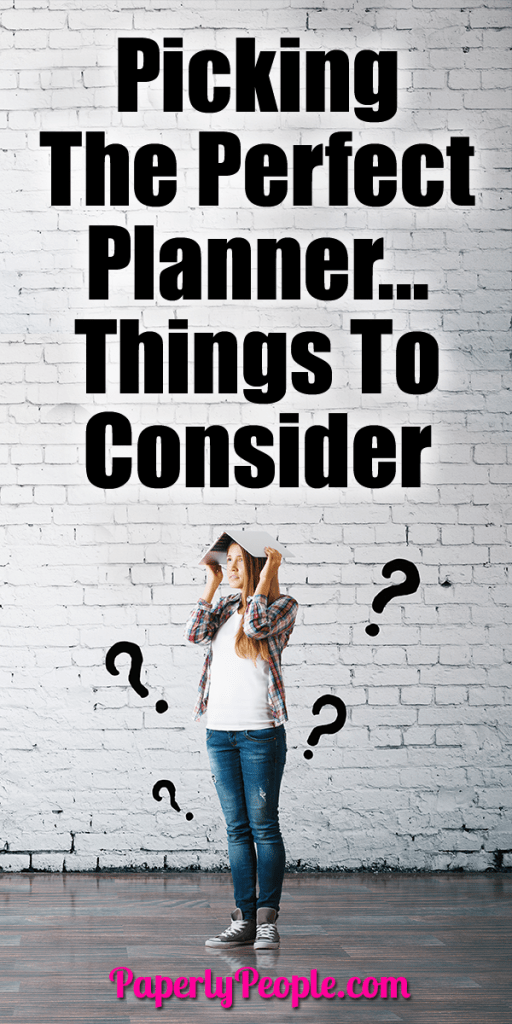 Picking The Perfect Planner – Things To Consider