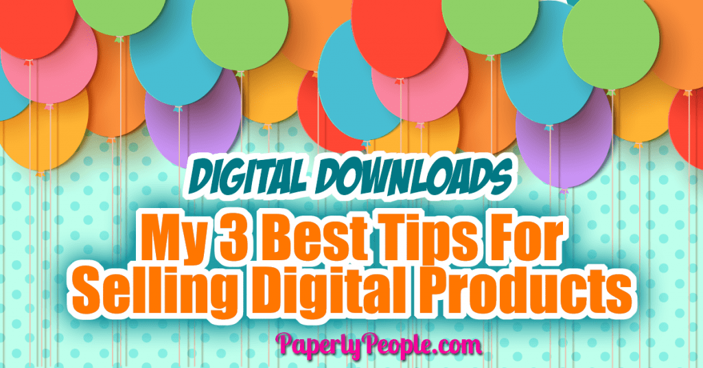 5 Tips For How To Make Digital Printables To Sell On Etsy
