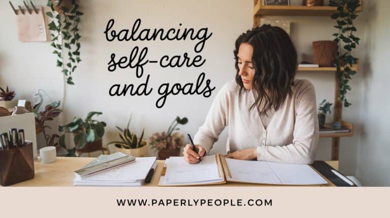 Time Management for Your Best Self – Balancing Self-Care and Goals